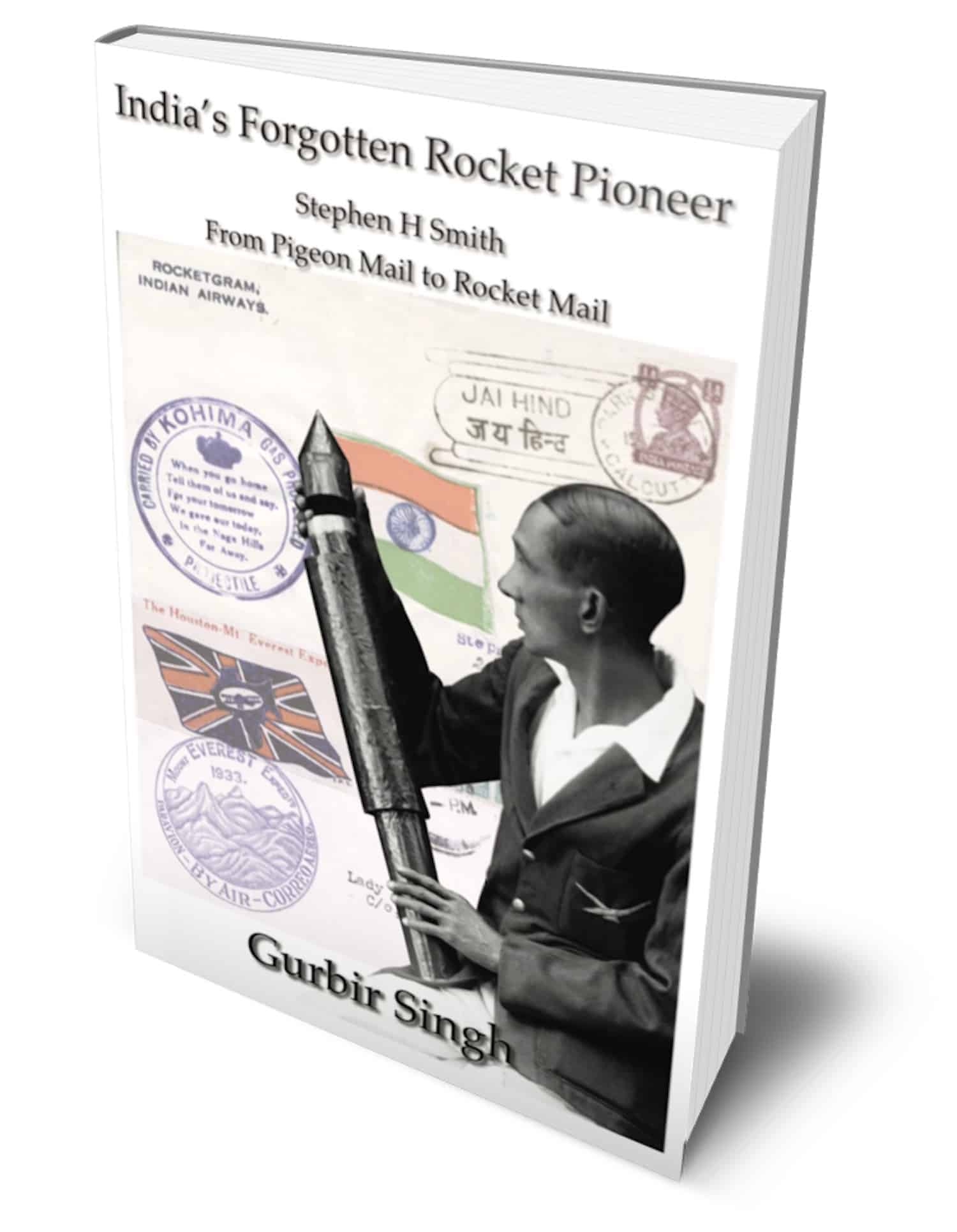 New Book: Stephen H Smith: India's Forgotten Rocket Pioneer - AstrotalkUK