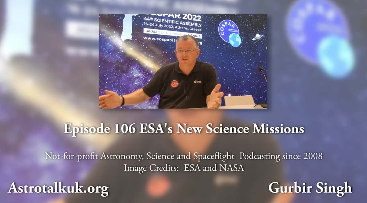 Episode 106 - ESA's new science missions - AstrotalkUK